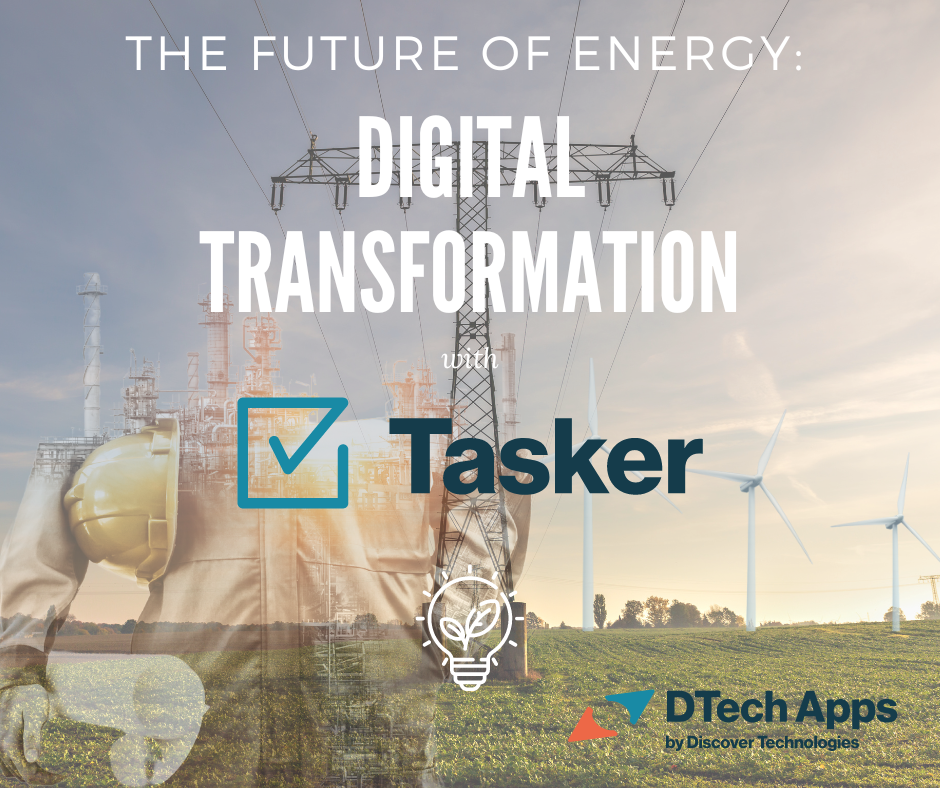 The Future of the Energy Industry: Digital Transformation with Tasker ...